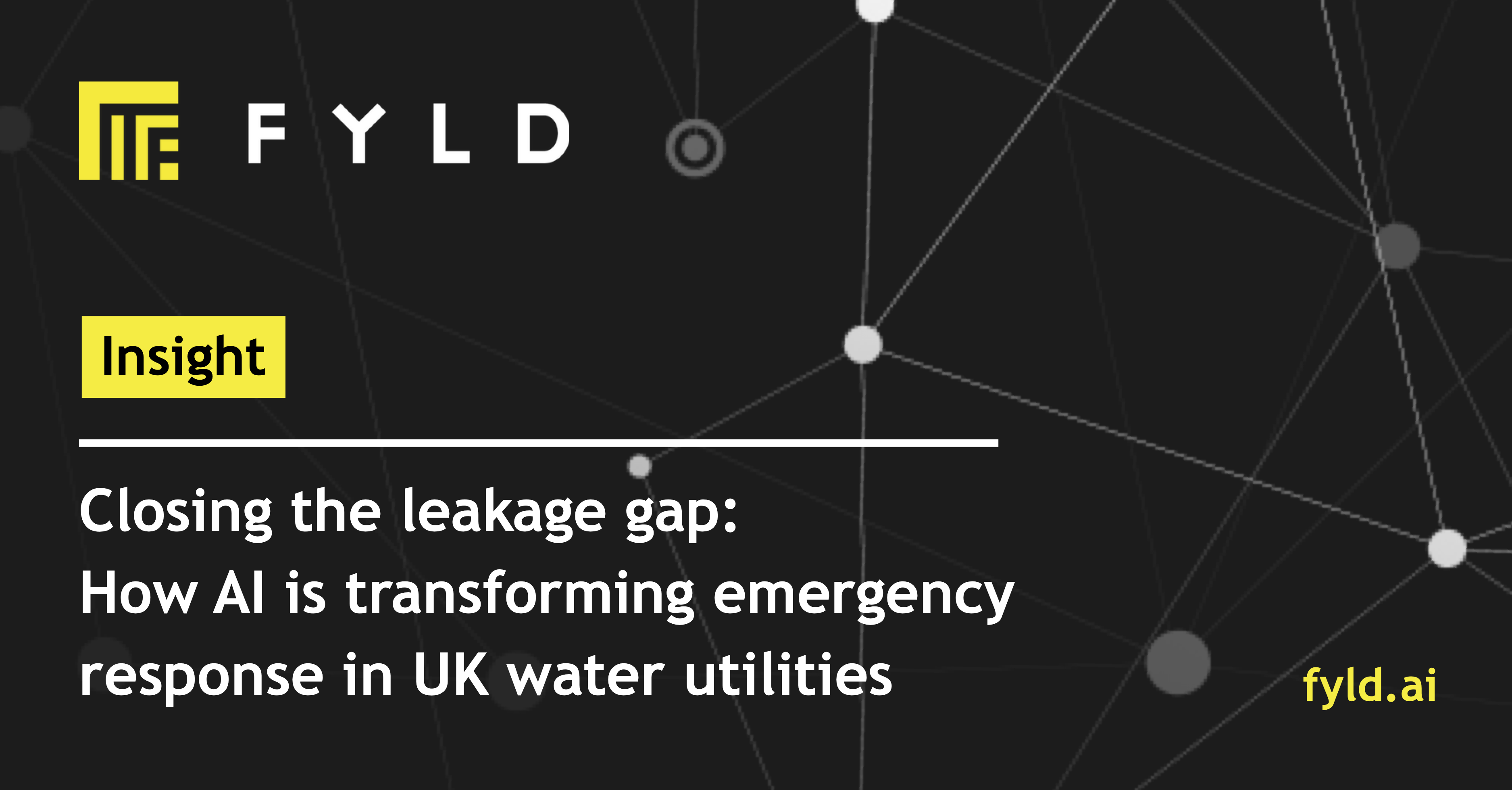 Closing the leakage gap: How AI is transforming emergency response in ...